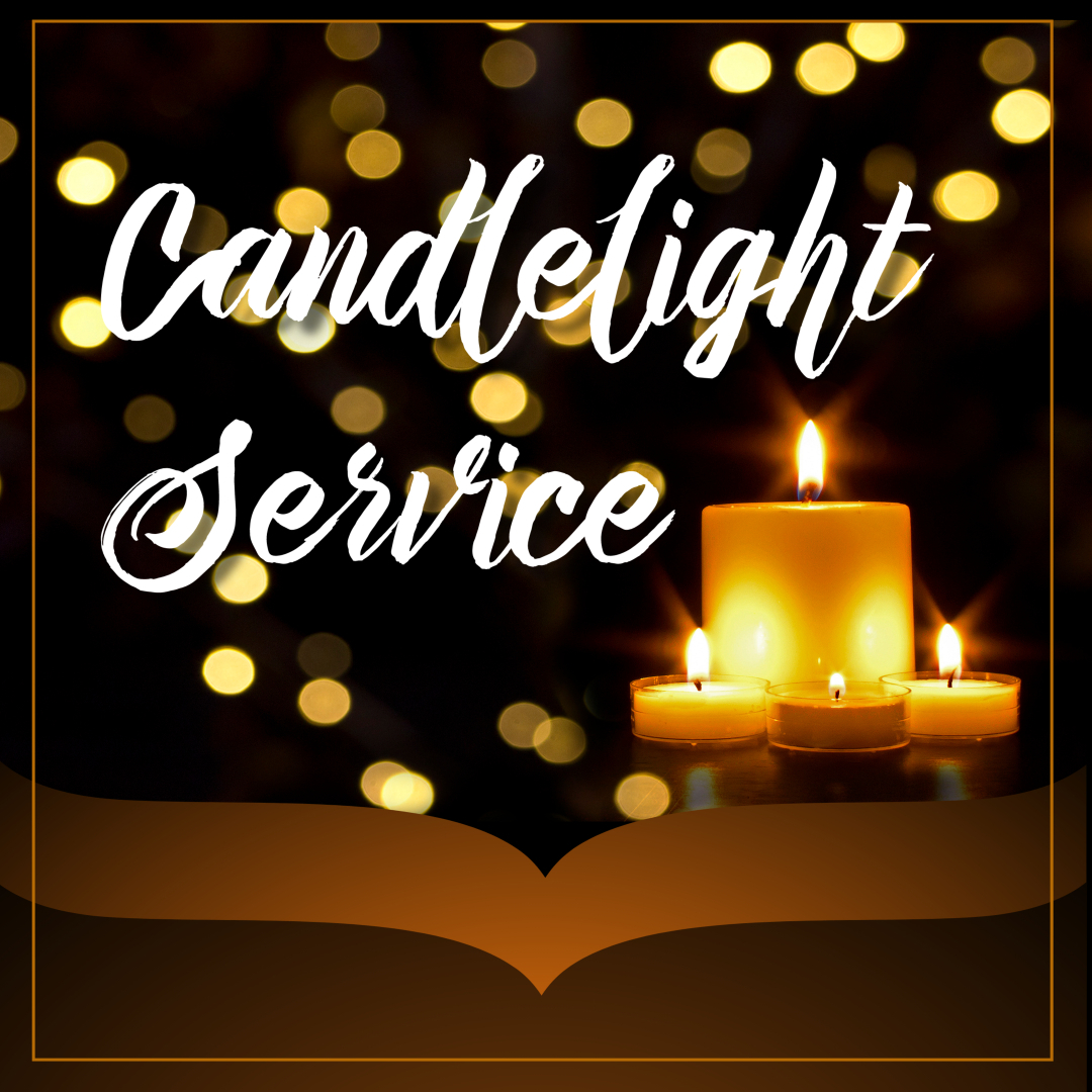 Candlelight Service - Heart of the Valley Christian Fellowship